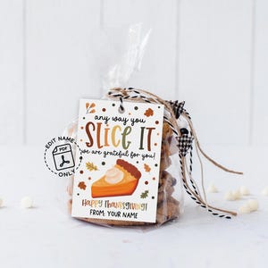 Thanksgiving Gift Tags Printable, Any Way You Slice It We Are Grateful ...