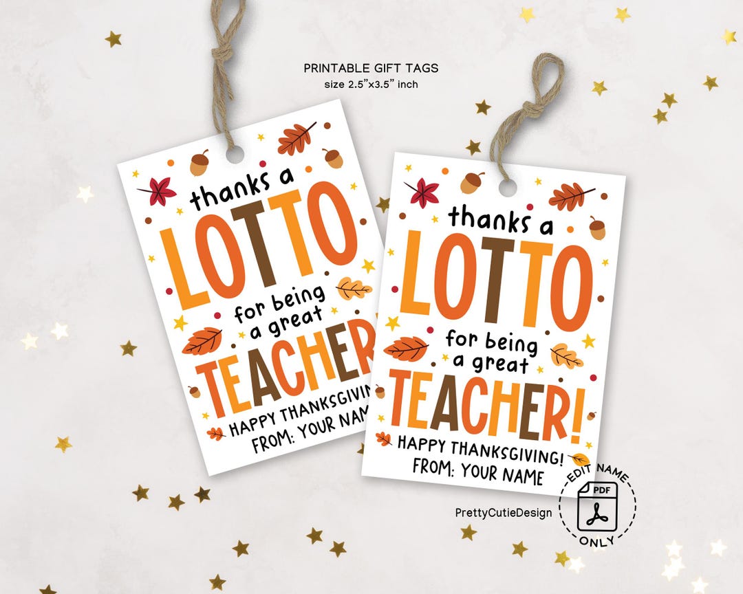 Happy Thanksgiving Gift Tags Printable, Thanks A Lotto Fall Gift Tag ...
