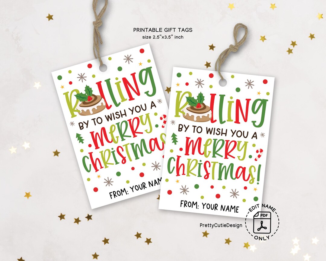 Christmas Gift Tag Printable, Rolling by Pun, Cinnamon Roll Treat ...