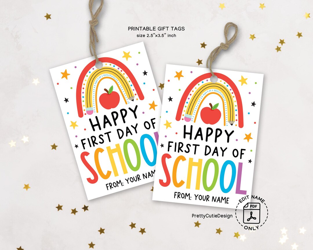 Happy First Day of School Gift Tags Printable, Back to School Rainbow ...