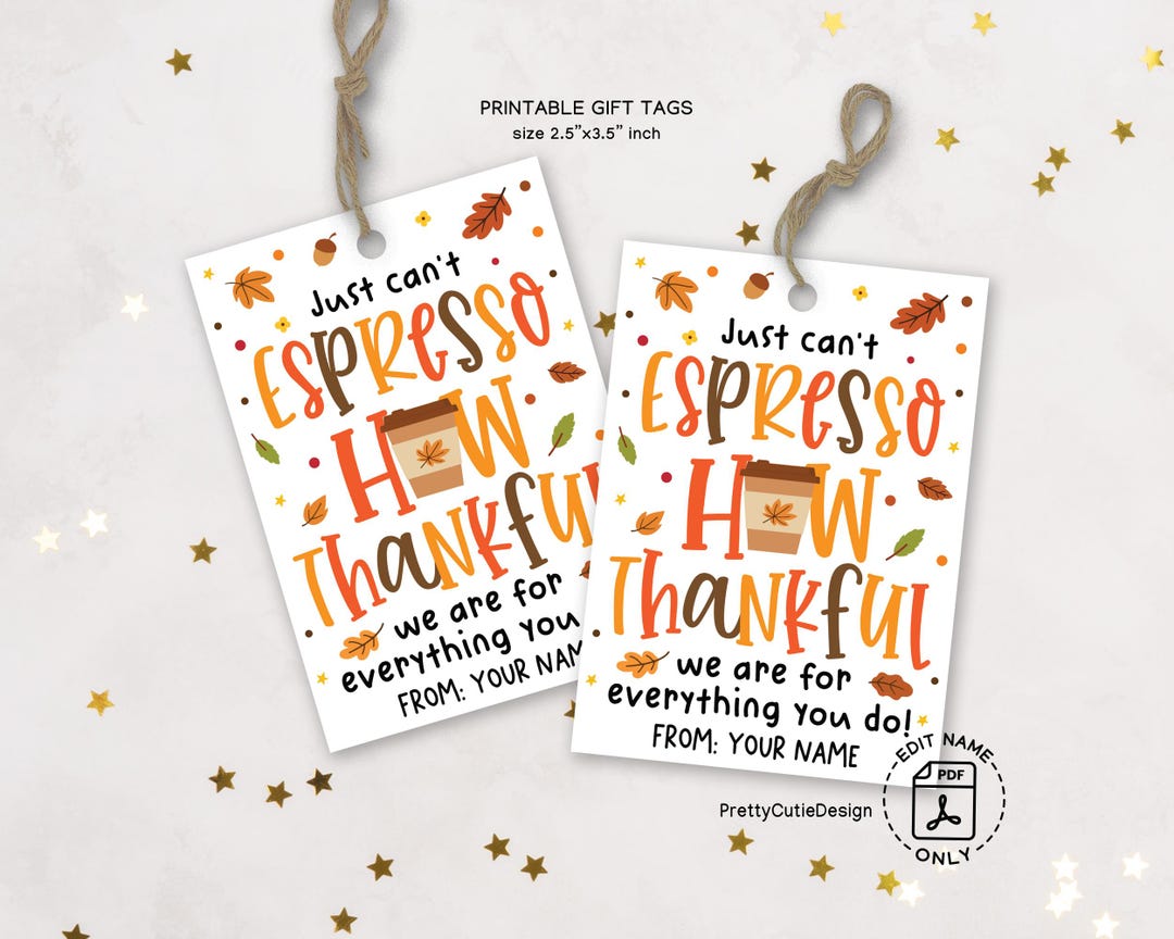 Thanksgiving Gift Tags Printable, Thankful Espresso Coffee Thank You ...