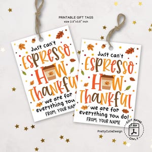 Thanksgiving Gift Tags Printable, Thankful Espresso Coffee Thank You ...