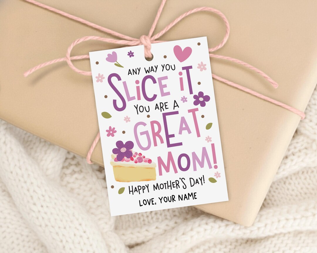 Mother's Day Printable Gift Tag for Mom With Cake Pun and Floral Charm ...