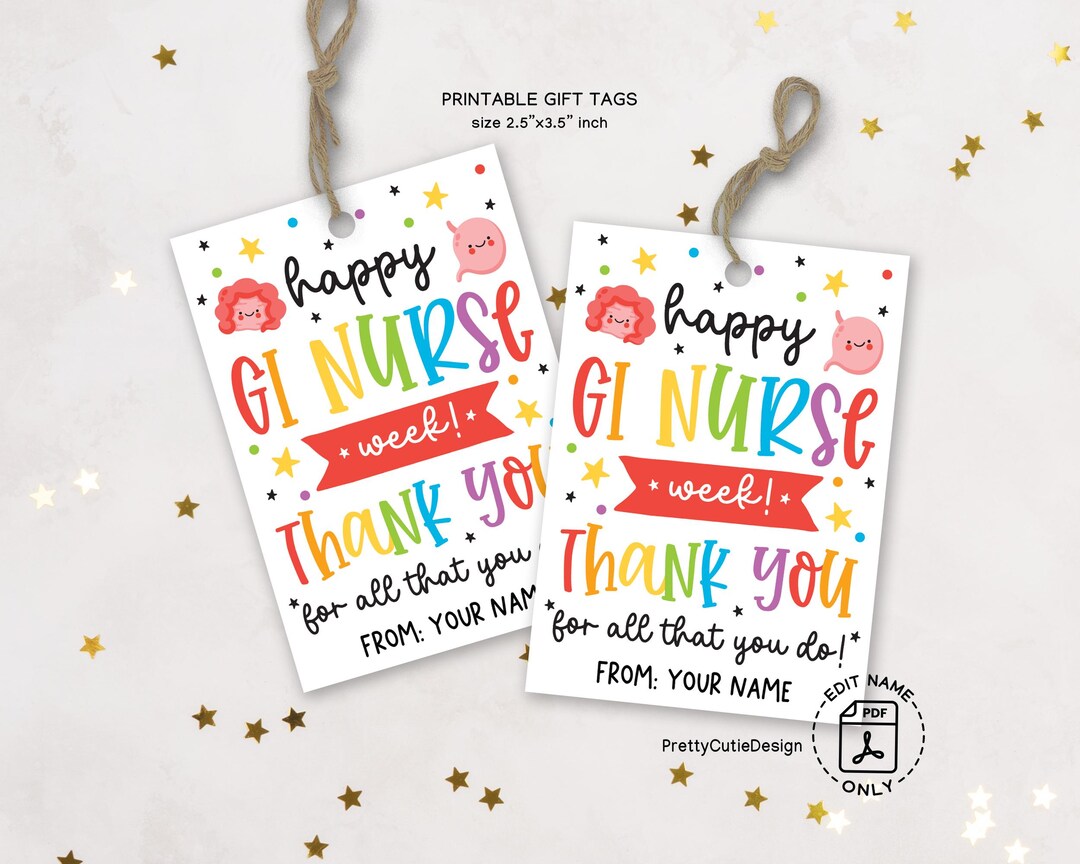 Printable GI Nurses Appreciation Week Gift Tag, Happy GI Nurses and ...