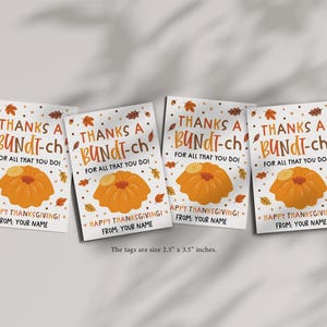 Thanks a Bundt-ch for All You Do Thanksgiving Gift Tags Printable ...