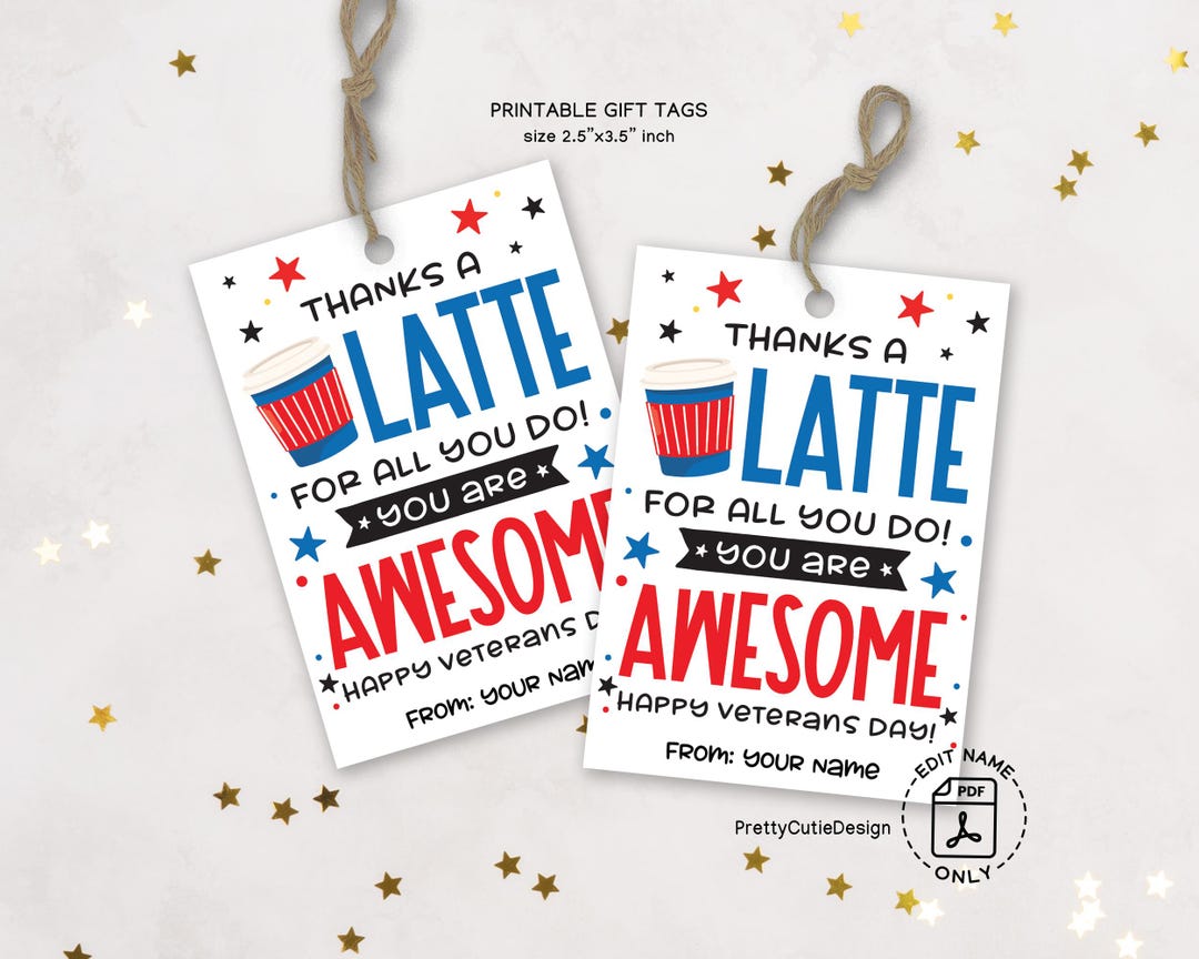Happy Veterans Day Gift Tags Printable, Military Thank You Coffee Gift ...