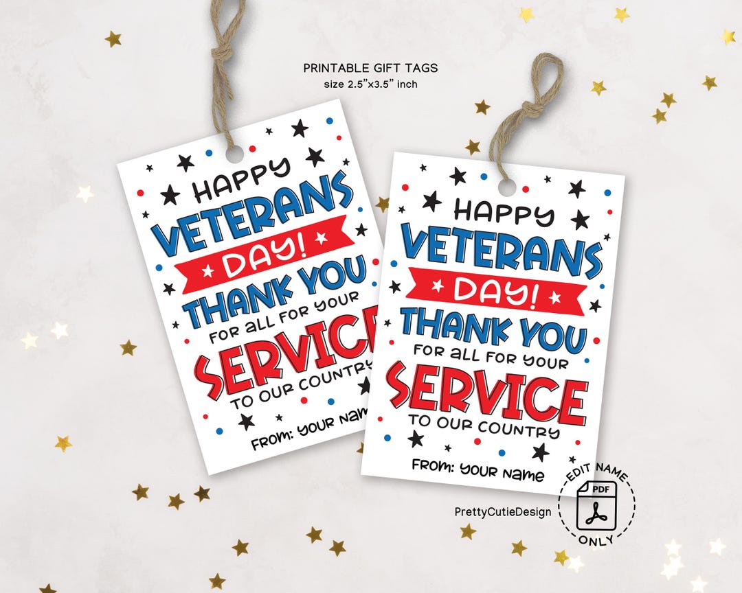 Printable Veterans Day Gift Tags, Military Thank You Gift Tag, Happy ...