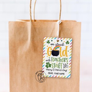 St Patricks Day We Struck Gold Teacher Staff Appreciation Tags, Happy ...