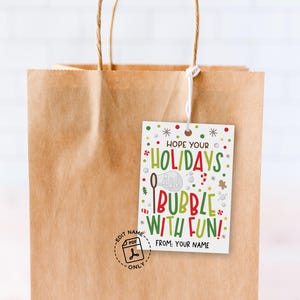 Christmas Bubbles Gift Tags, Hope Your Holidays is Bubbles of Fun ...