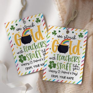 St Patricks Day We Struck Gold Teacher Staff Appreciation Tags, Happy ...