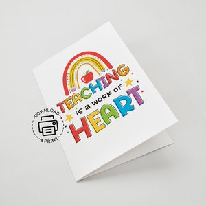 Teacher Appreciation Card, Teaching is a Work of Heart Teacher Thank ...
