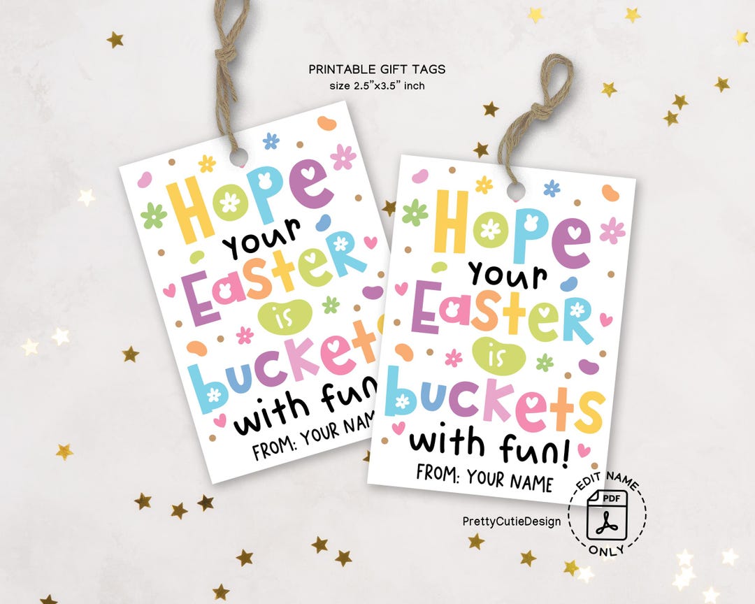 Hope Your Easter is Buckets With Fun Gift Tags, Easter Gift Tags ...