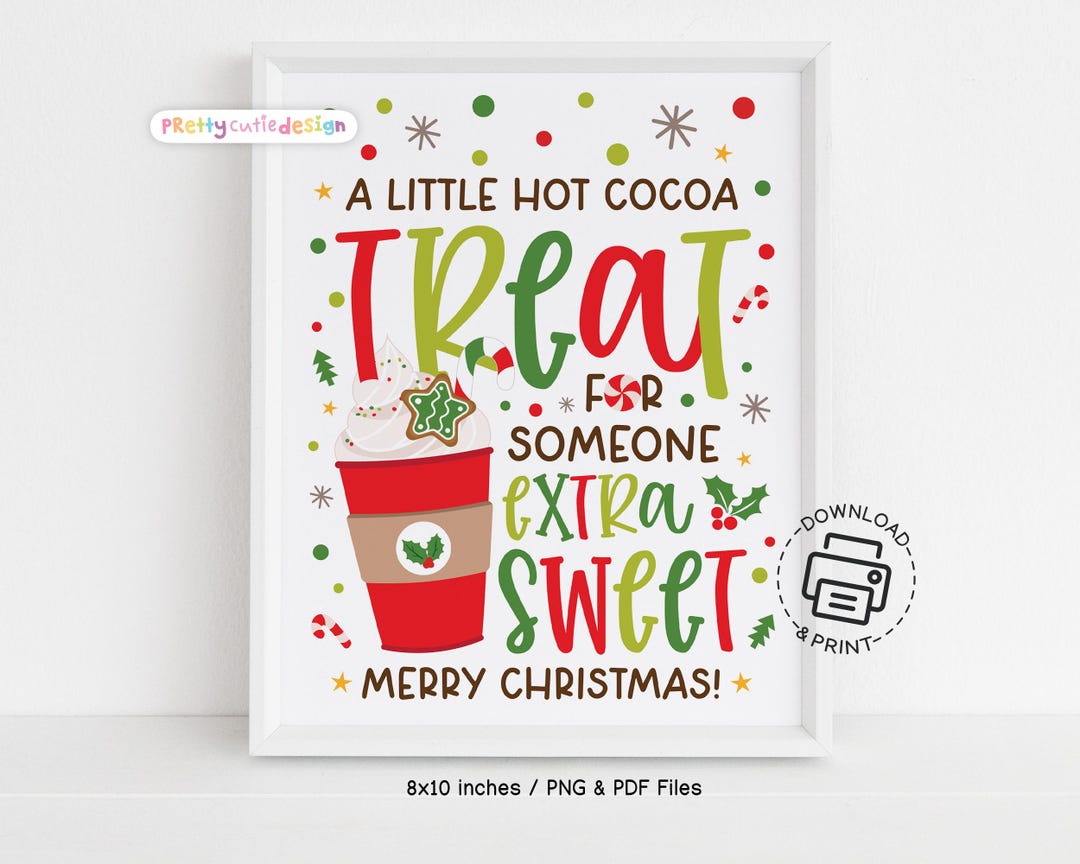 Hot Cocoa Treat Christmas Appreciation Week Sign, Teacher and Staff ...
