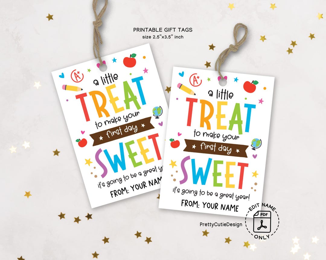 Printable First Day of School Treat Bag Tag, A Little Treat to Make the ...