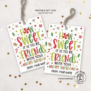 Friend Christmas Gift Tags Printable, How Sweet It is to Be Friends ...