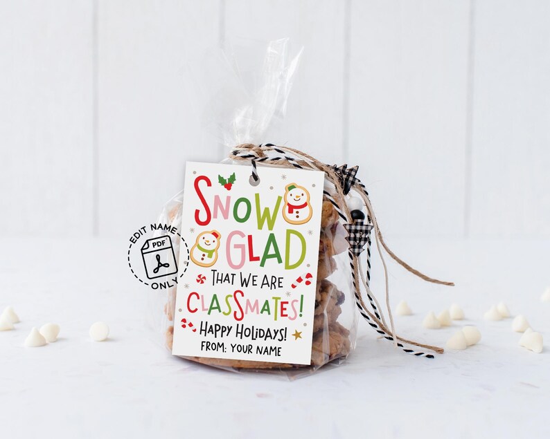 Snow Glad Classmate Gift Tags Printable, Holiday Treat Labels ...