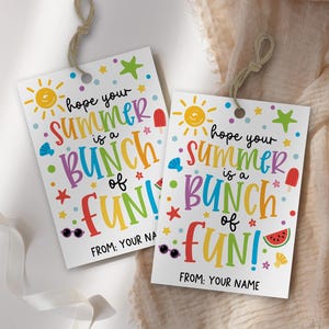 Hope Your Summer is a Bunch of Fun Gift Tags, Last Day of School ...