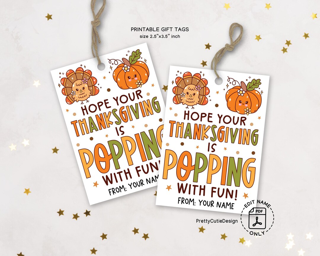 Hope Your Thanksgiving is Poppin' Gift Tags, Thank You Teacher and ...