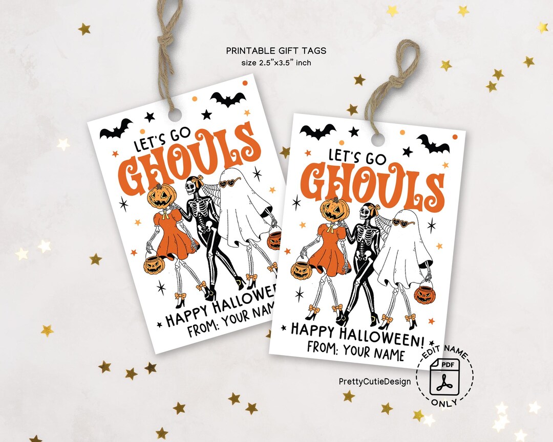 Halloween Gift Tags Printable, Let’s Go Ghouls Halloween Goodie Bag ...