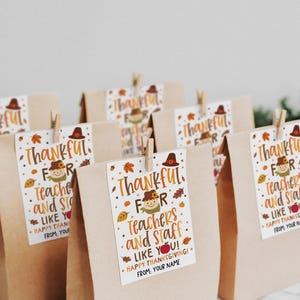 Thankful for Teacher & Staff Like You Thanksgiving Gift Tags Printable ...