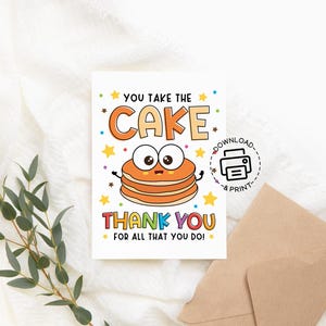 You Take the Cake Teacher Appreciation Card Printable, Pancake Theme ...