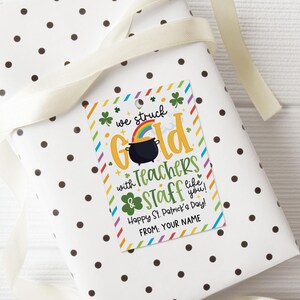 St Patricks Day We Struck Gold Teacher Staff Appreciation Tags, Happy ...