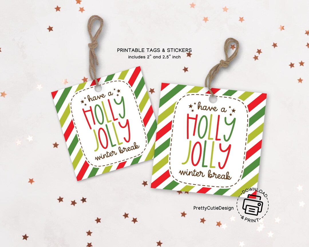 Winter Break Gift Tags, Holly Jolly Christmas Printable, Student ...