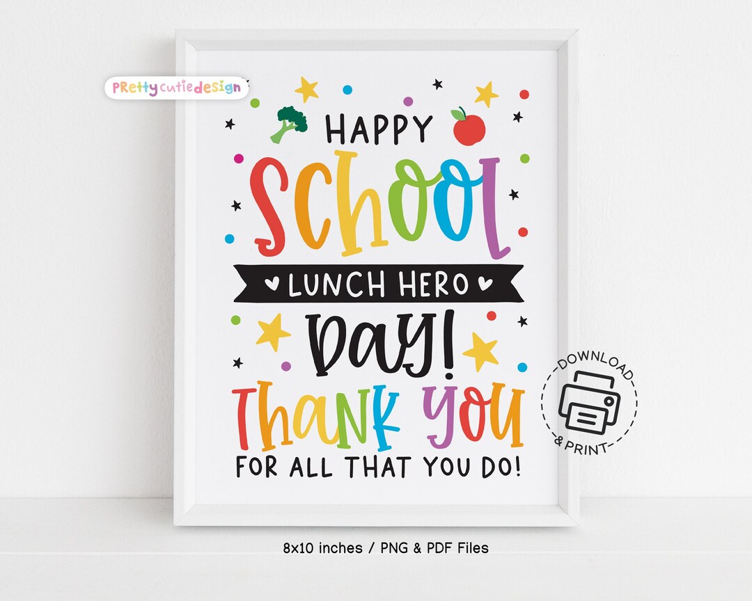 School Lunch Hero Day Sign Printable, Thank You Lunch Staff Poster ...