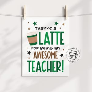 Thanks a Latte Teacher Sign Printable, Coffee Themed Teacher ...