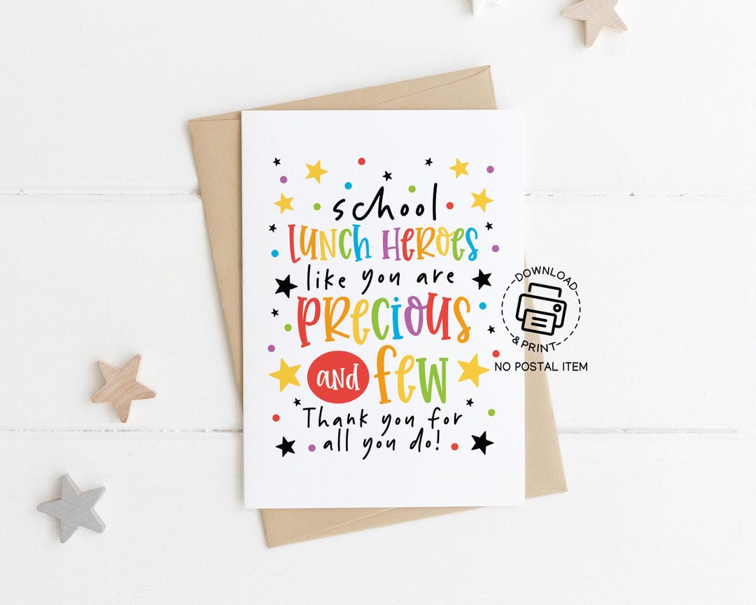 School Lunch Hero Day Card Printable, Precious and Few Thank You Note ...