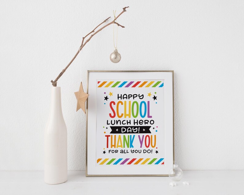 School Lunch Hero Day Sign Printable, Cafeteria Staff Appreciation ...