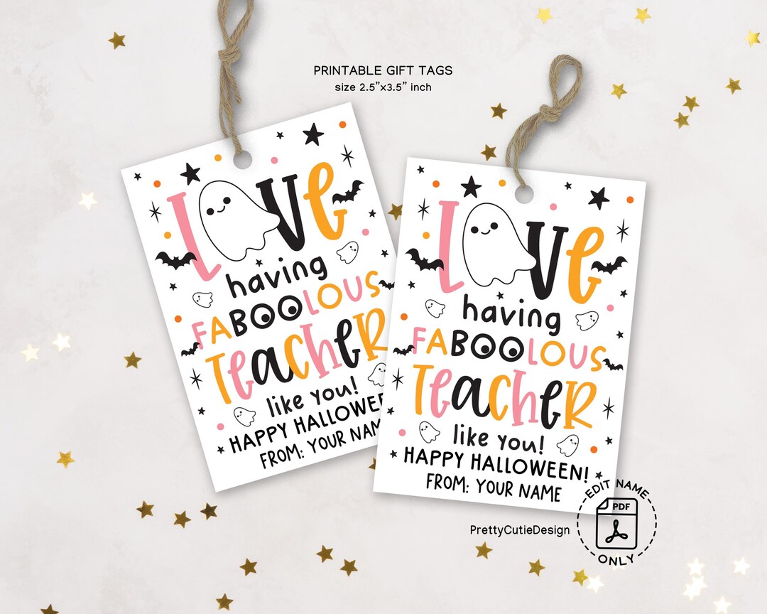 Teacher Halloween Gift Tags Printable, Love Having a Faboolous Teacher ...