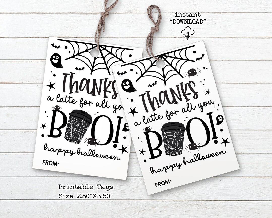 Thanks a Latte for All You Boo Halloween Gift Tags Happy - Etsy