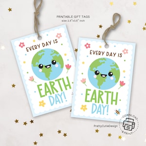 Happy Earth Day Tag, Every Day is Earth Day Gift Tag Printable, Class ...