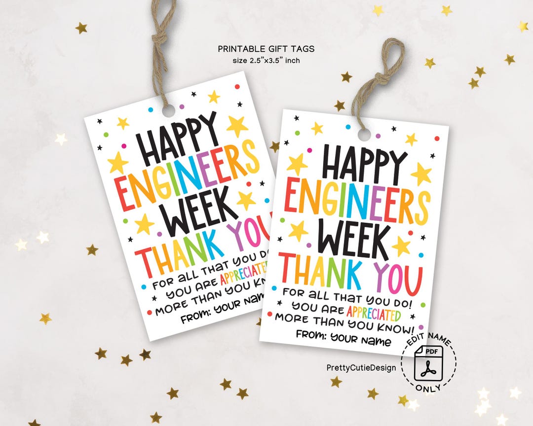 Engineers Week Gift Tags, Printable Engineers Appreciation Week Treat ...