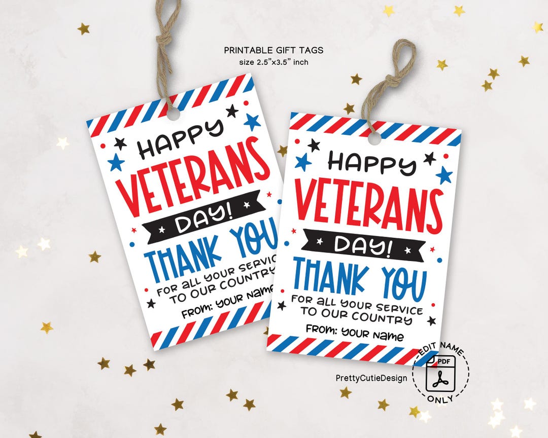 Printable Veterans Day Gift Tags, Military Thank You Gift Tag, Happy ...