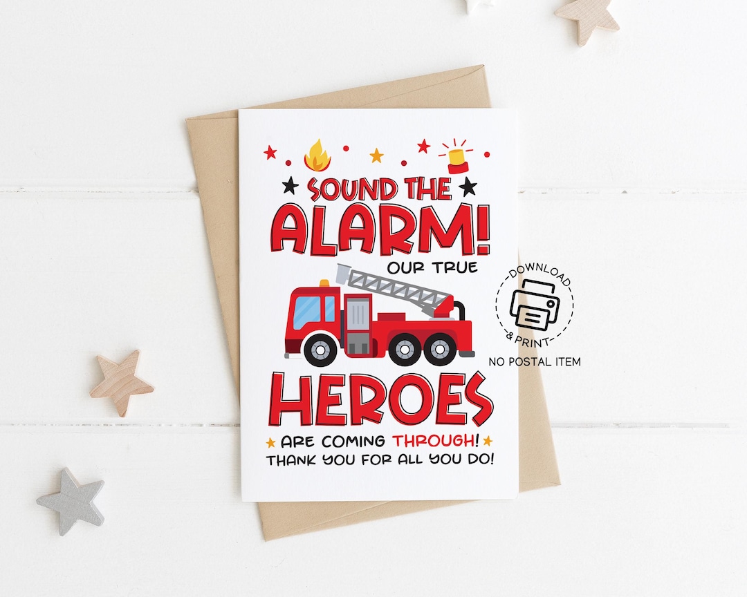 Firefighter Thank You Card Printable, Sound the Alarm Heroes ...