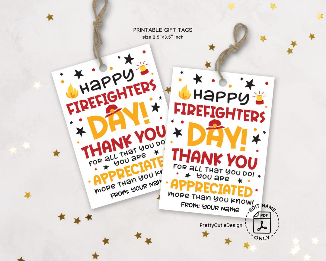 Firefighter Appreciation Tags Printable, Happy Firefighters Day Gift ...