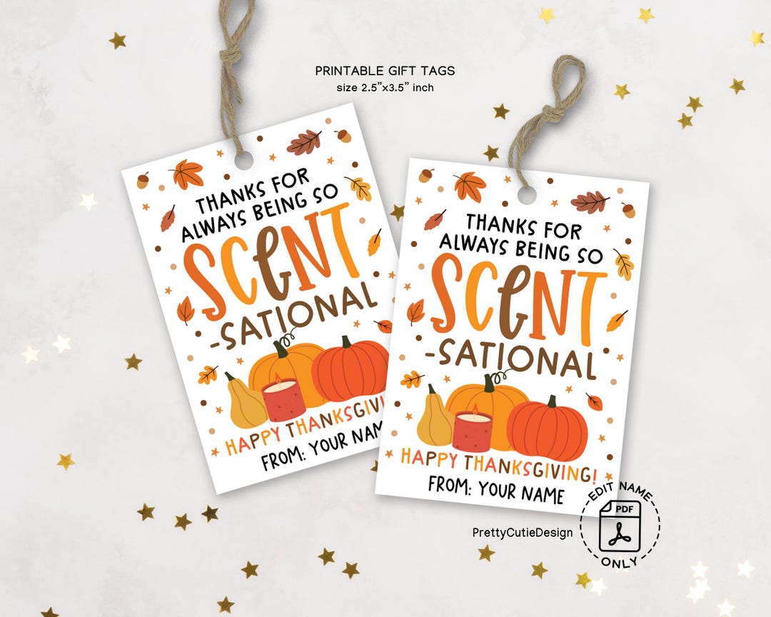 Thanksgiving Candle Gift Tags Printable, Thanks for Being so Scent ...