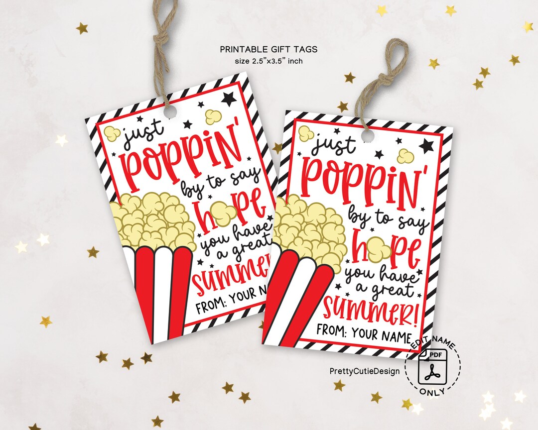 Last Day of School Gift Tag, Popping by Tag, Popcorn Summer Tag, End of ...