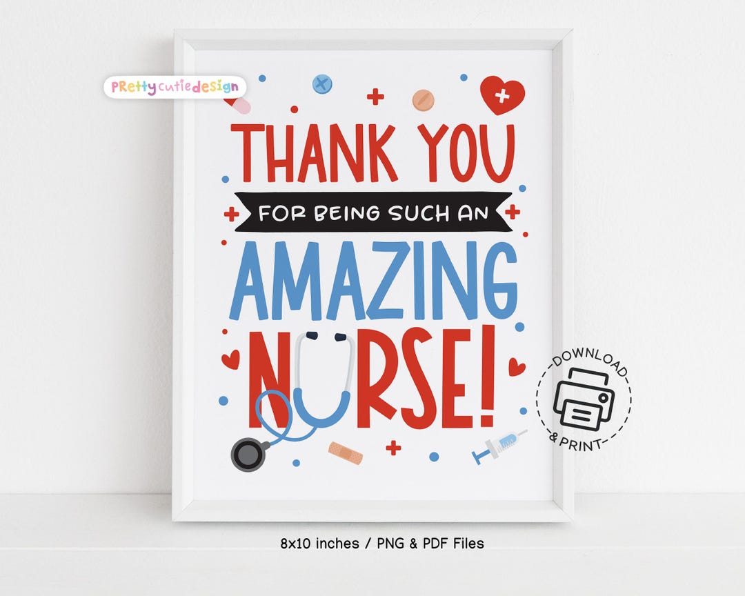 Thank You Amazing Nurse Sign Printable, Nurses Week Wall Art ...