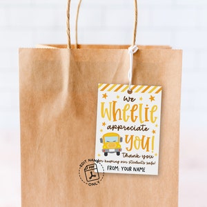 Bus Driver Appreciation Gift Tags: We Wheelie Appreciate You (printable ...