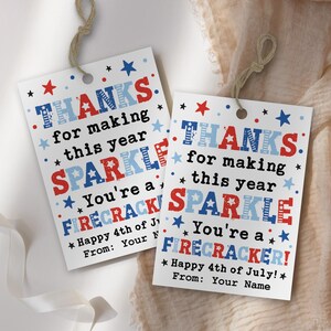 4th of July Thank You Gift Tag Printable, Thanks for Making This Year ...