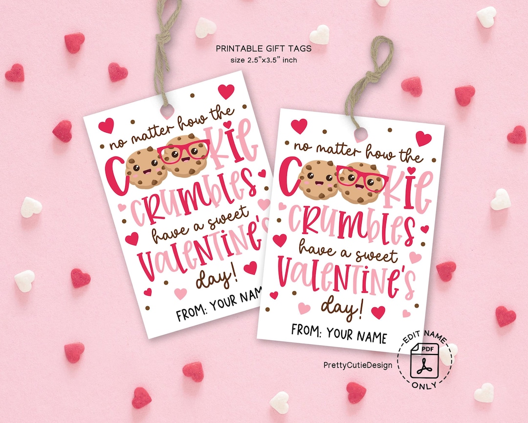 No Matter How the Cookie Crumbles Printable Cookie Tag, School ...