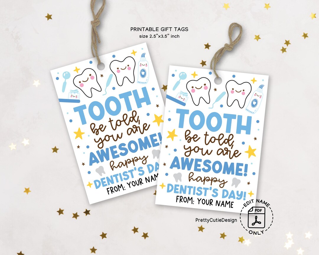 Dentist Day Gift Tag, Tooth Be Told You Are Awesome, Dentist ...