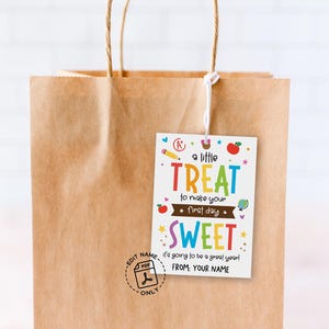 Printable First Day of School Treat Bag Tag, A Little Treat to Make the ...