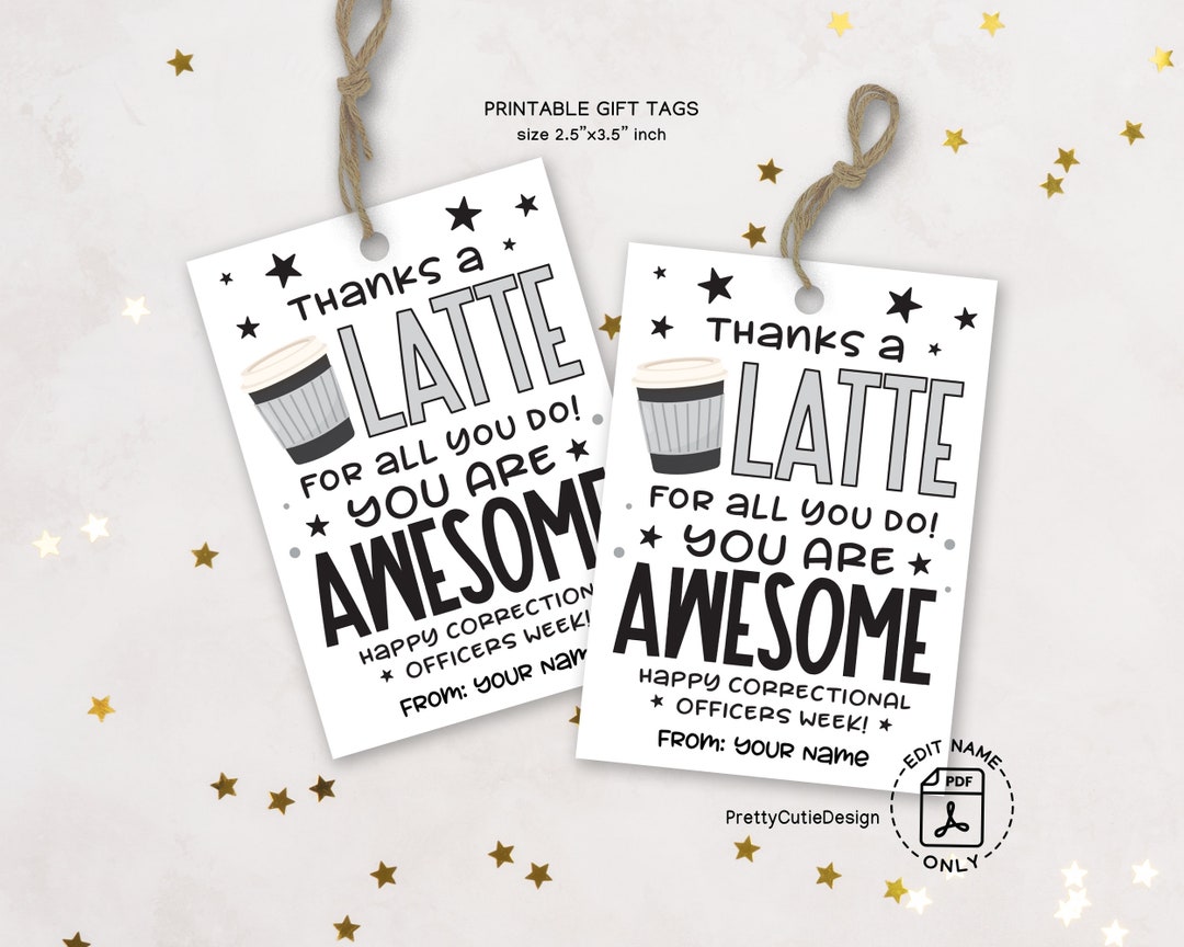 Happy Correctional Officer Week Gift Tags Printable, Thank You Coffee ...