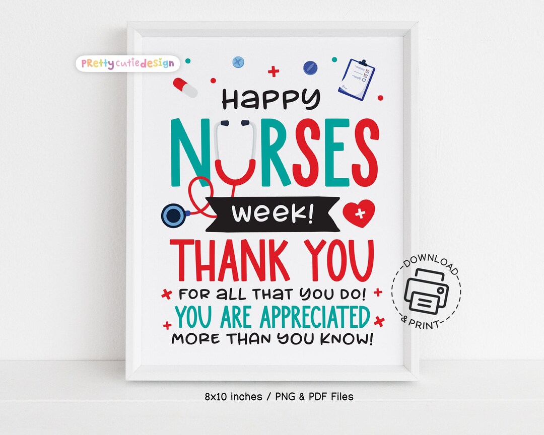 Nurses Week Sign Printable, Happy Nurses Week Thank You Poster, Nurse ...