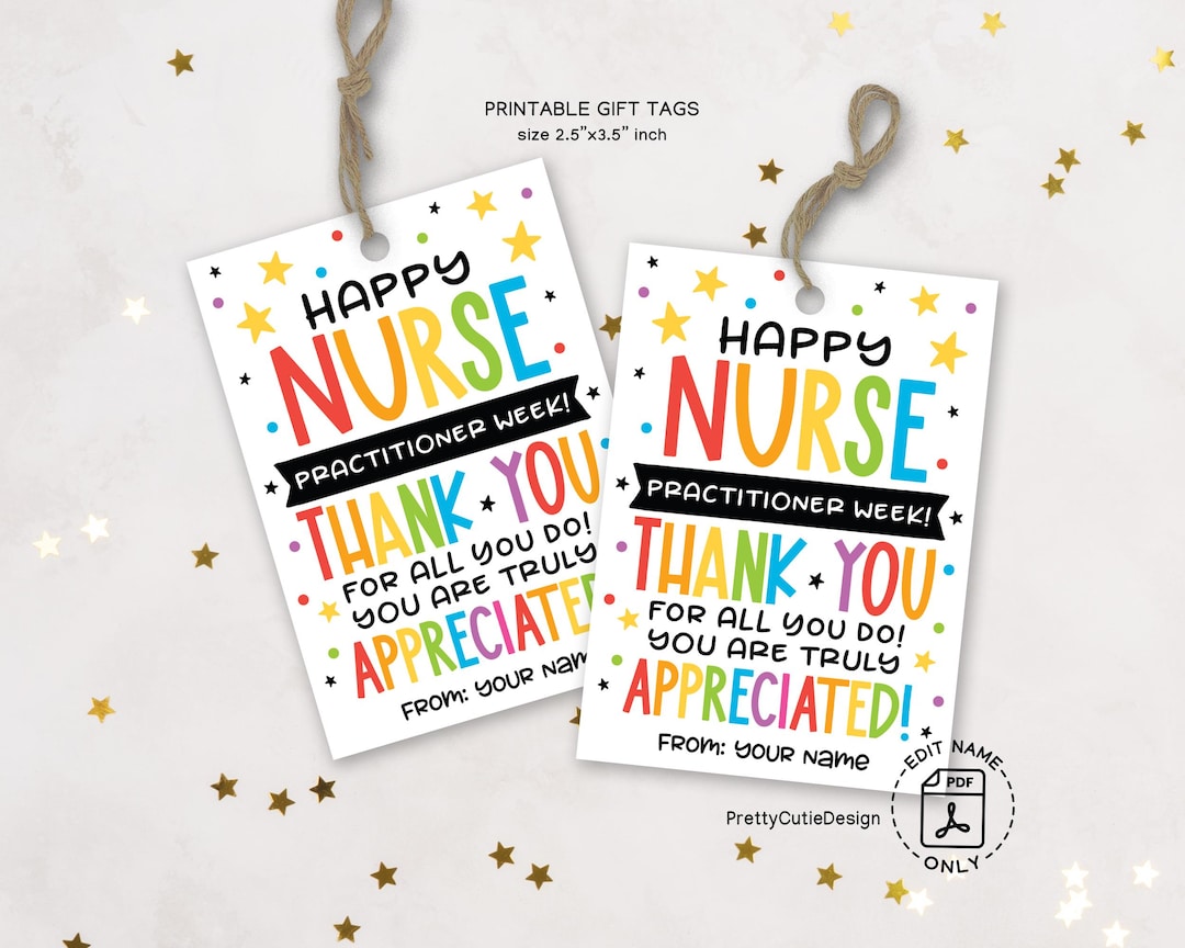 Nurses Practitioner Week Gift Tags Printable, Nurse Appreciation Gift ...