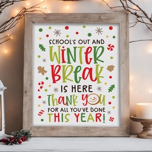 Holiday Teacher and Staff Appreciation Sign, School is Out Winter Break ...